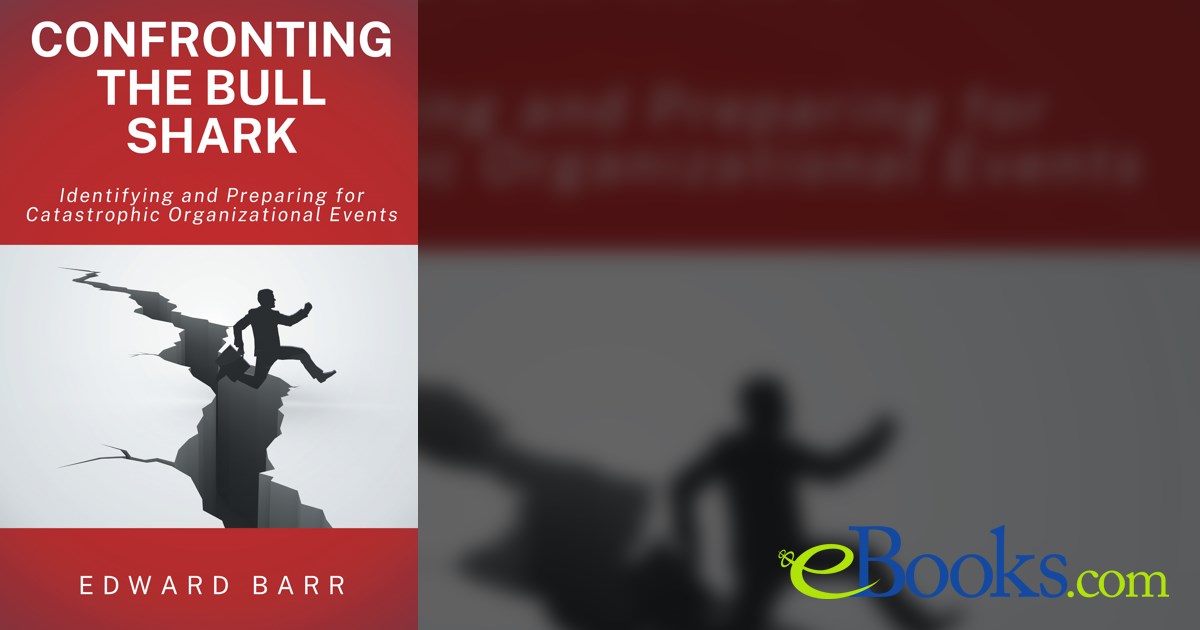 Confronting the Bull Shark by Edward Barr (ebook)