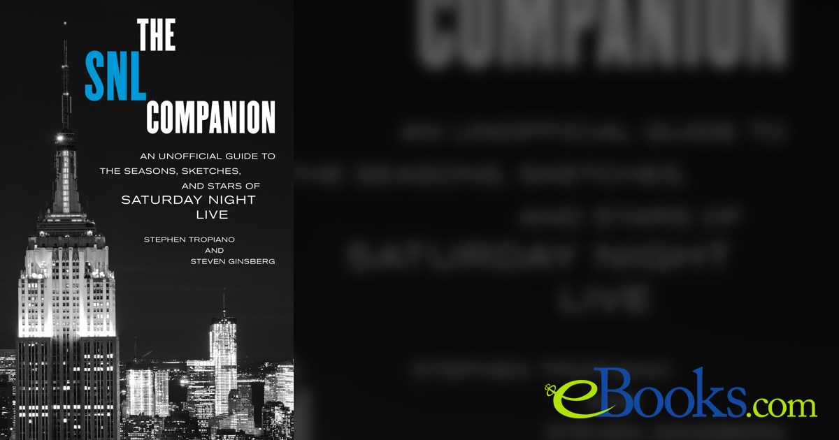The SNL Companion by Stephen Tropiano (ebook)
