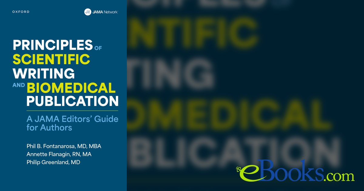 Principles of Scientific Writing and Biomedical Publication