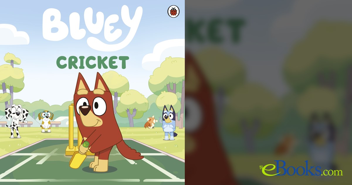 Bluey: Cricket by Bluey (ebook)