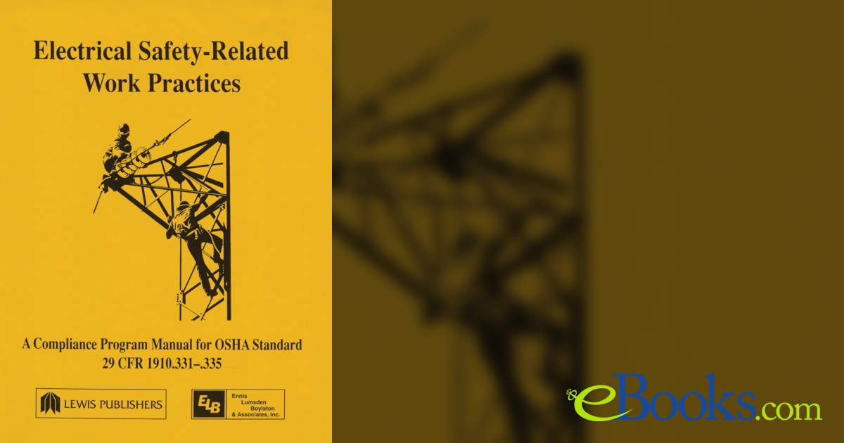 Electrical Safety-Related Work Practices by Richard Ennis (ebook)