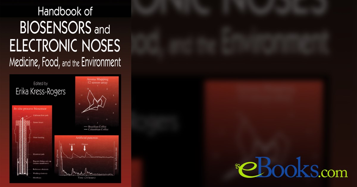 Handbook of Biosensors and Electronic Noses