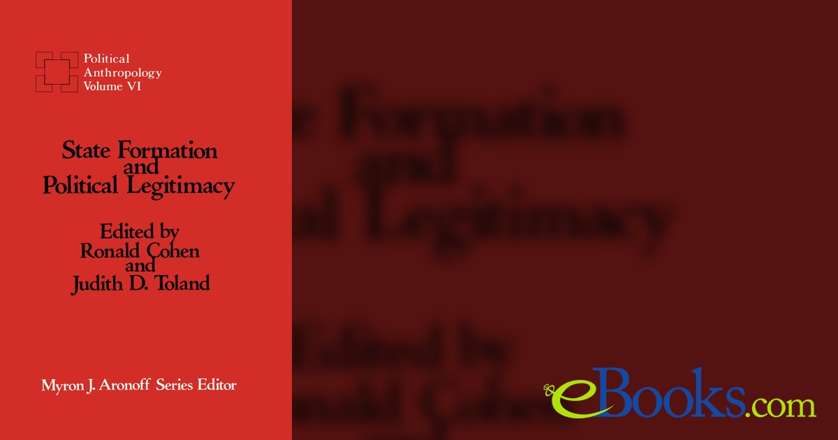 State Formation and Political Legitimacy by Ronald Cohen (ebook)