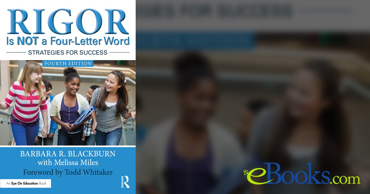 Rigor Is NOT a Four-Letter Word (4th ed.)