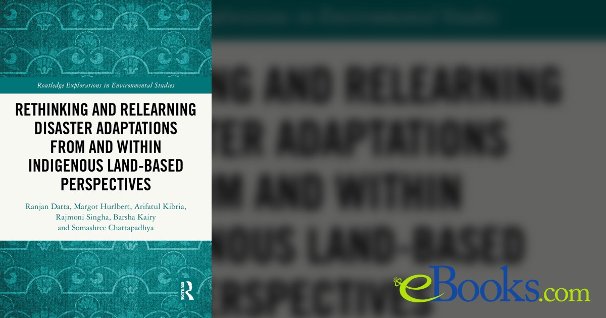 Rethinking and Relearning Disaster Adaptations from and within ...