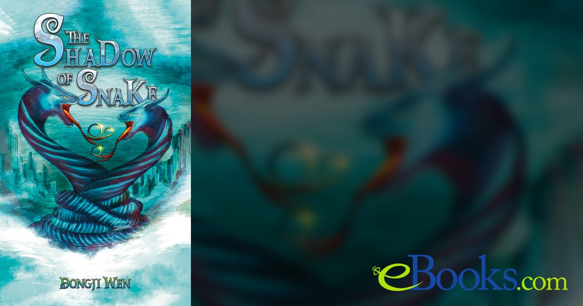 The Shadow of Snake by Dongji Wen (ebook)