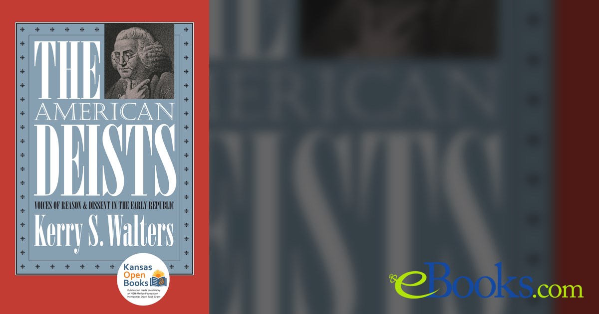 The American Deists by Kerry S Walters (ebook)