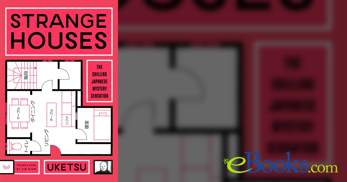Strange Houses by Uketsu (ebook)