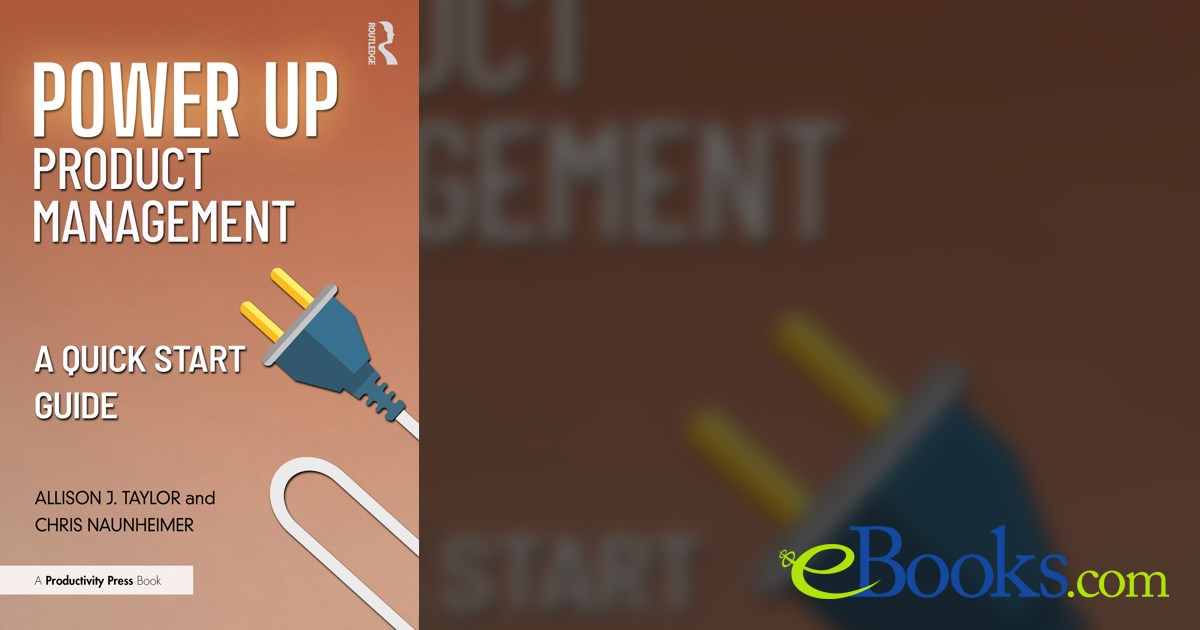 Power Up Product Management by Allison J. Taylor (ebook)