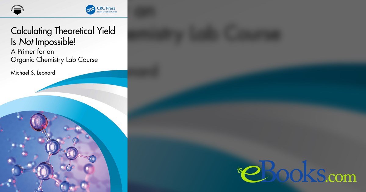 Calculating Theoretical Yield Is Not Impossible!