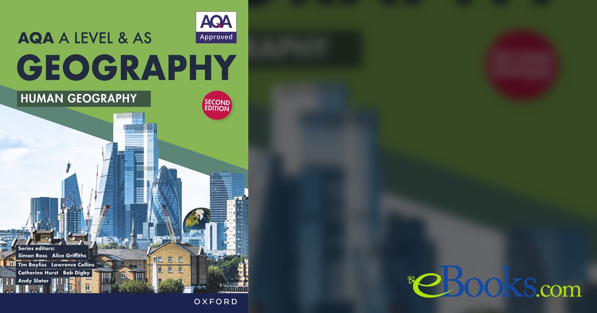 AQA Geography A Level & AS: Human Geography Student Book ebook Second ...