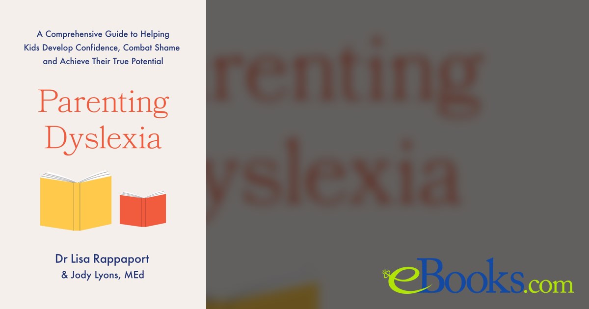 Parenting Dyslexia by Jody Lyons (ebook)