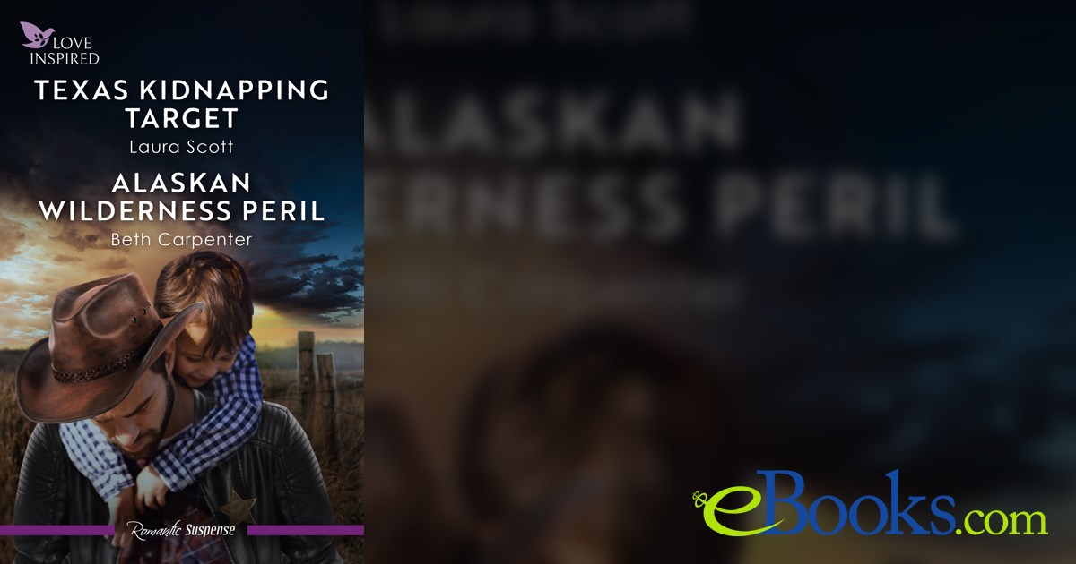 Texas Kidnapping Target/Alaskan Wilderness Peril