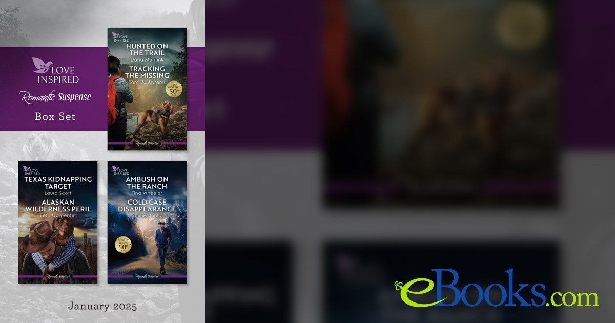 Love Inspired Suspense Box Set Jan 2025/Hunted On The Trail/Tracking The Missing/Texas ...