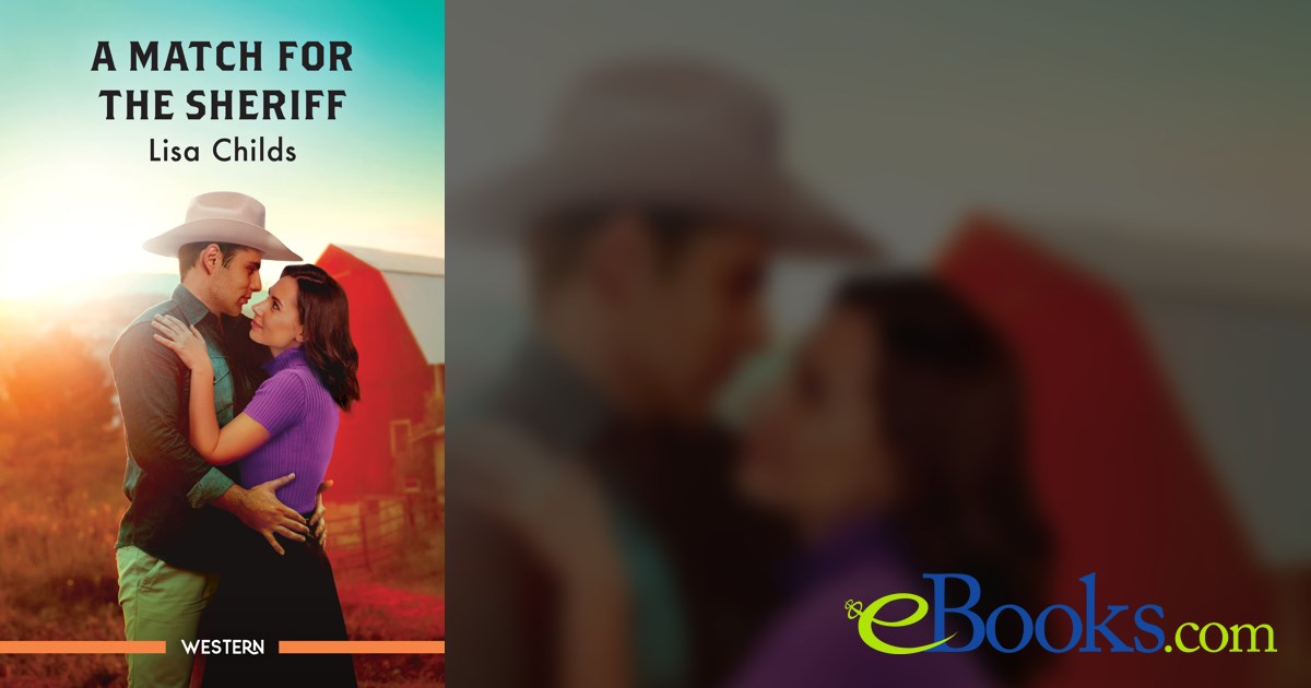 A Match For The Sheriff by Lisa Childs (ebook)
