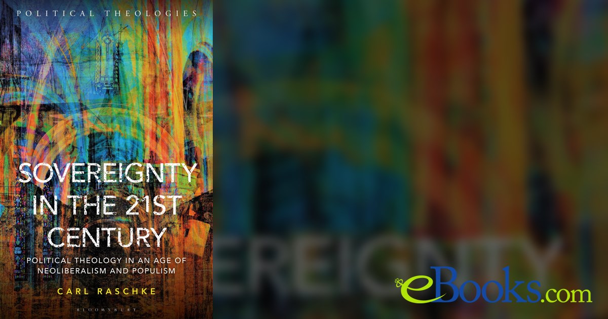 Sovereignty in the 21st Century by Carl Raschke (ebook)