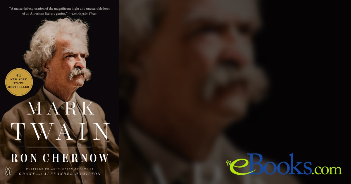 Mark Twain by Ron Chernow (ebook)