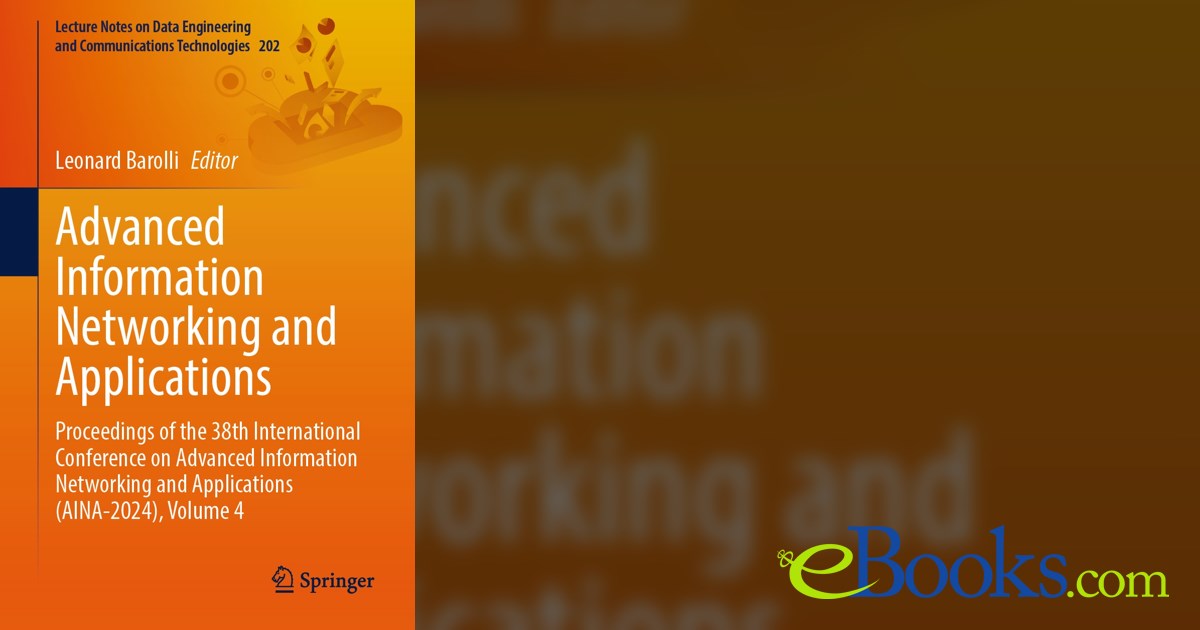 Advanced Information Networking and Applications