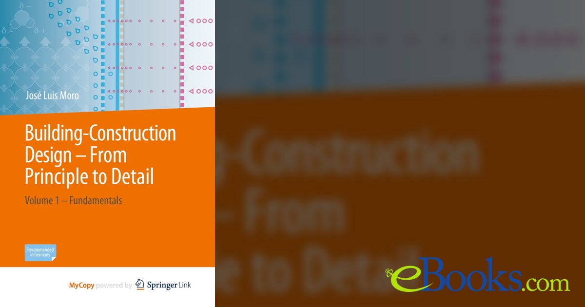 Building-Construction Design - From Principle to Detail