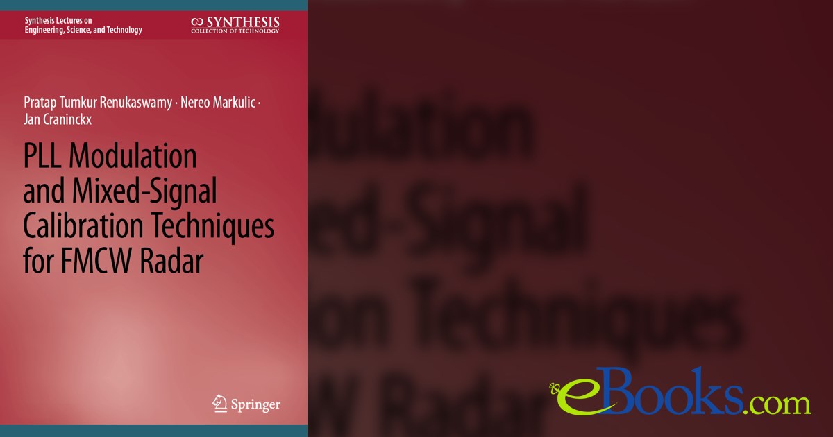 PLL Modulation and Mixed-Signal Calibration Techniques for FMCW Radar