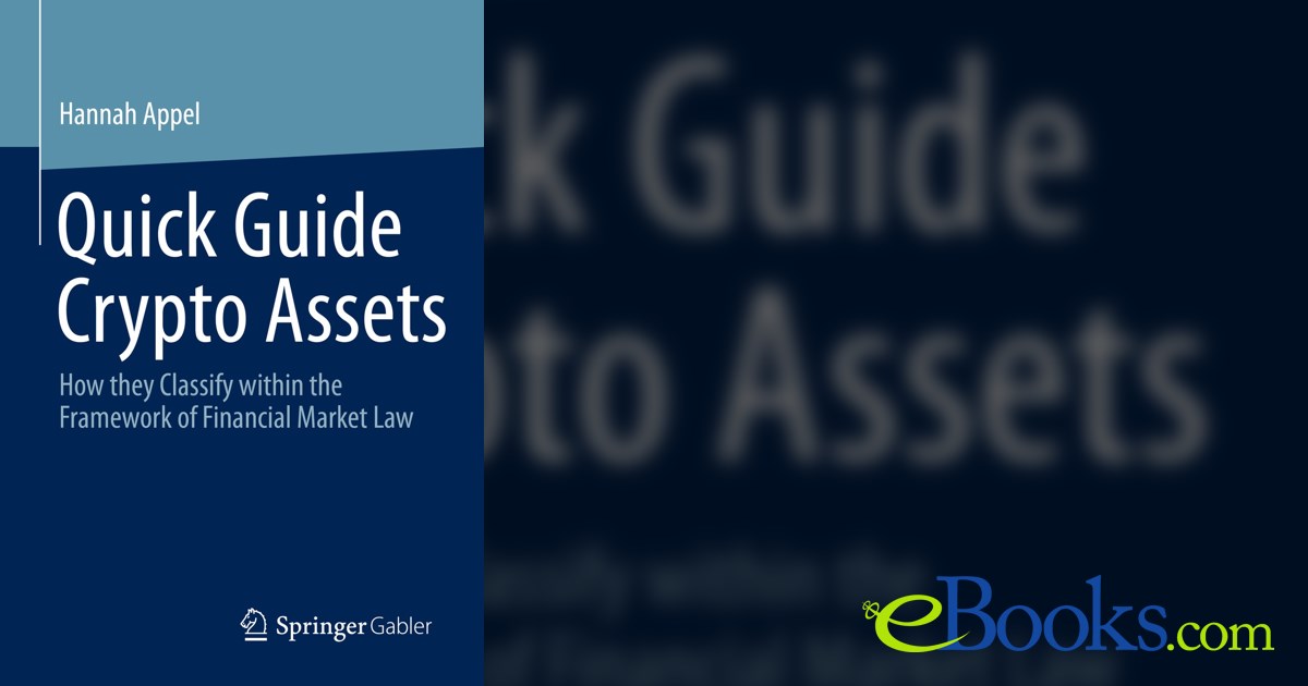 Quick Guide Crypto Assets by Hannah Appel (ebook)