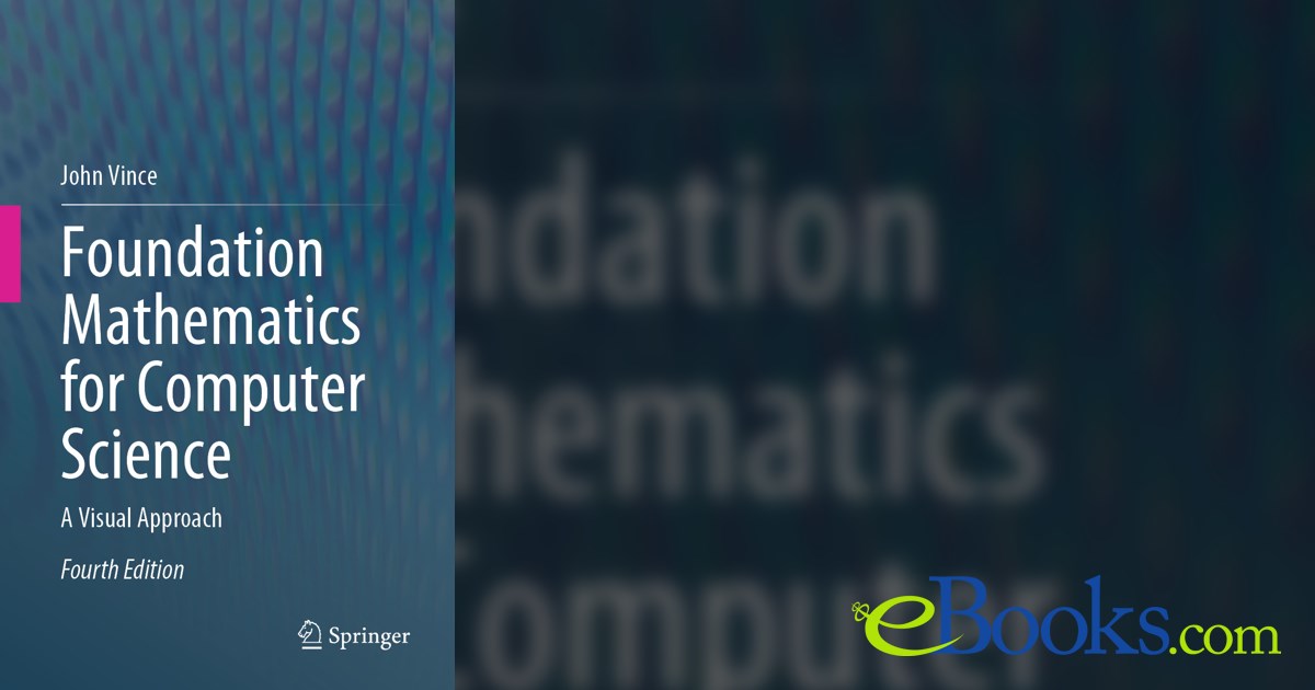 Foundation Mathematics for Computer Science (4th ed.)