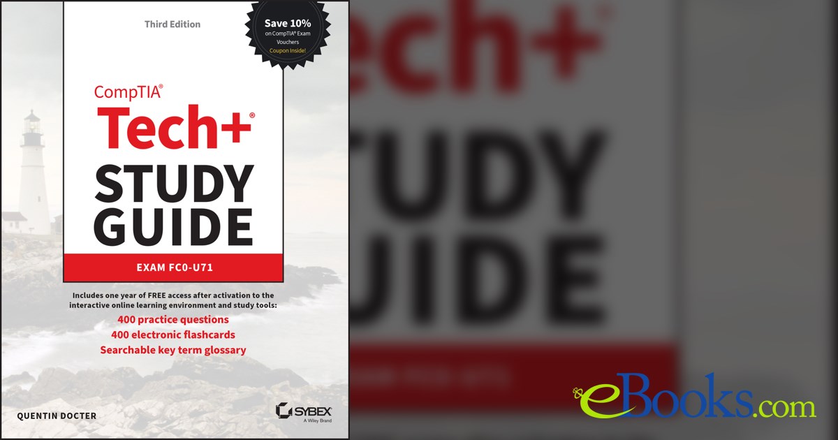 CompTIA Tech+ Study Guide (3rd ed.) by Quentin Docter (ebook)