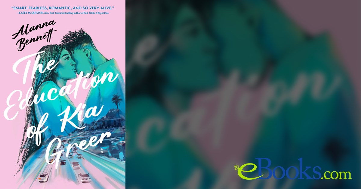 The Education of Kia Greer by Alanna Bennett (ebook)
