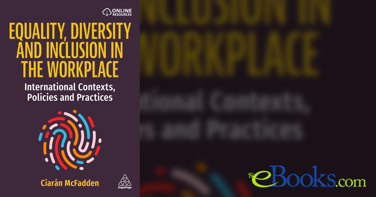 Equality, Diversity and Inclusion in the Workplace