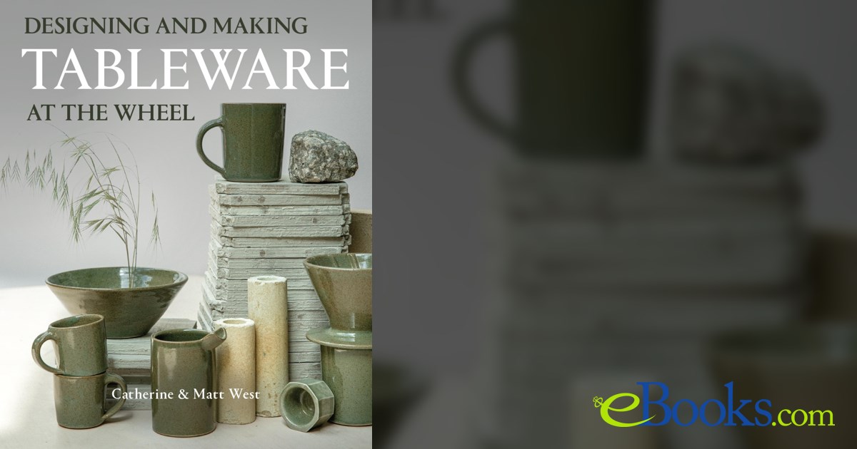 Designing and Making Tableware at The Wheel
