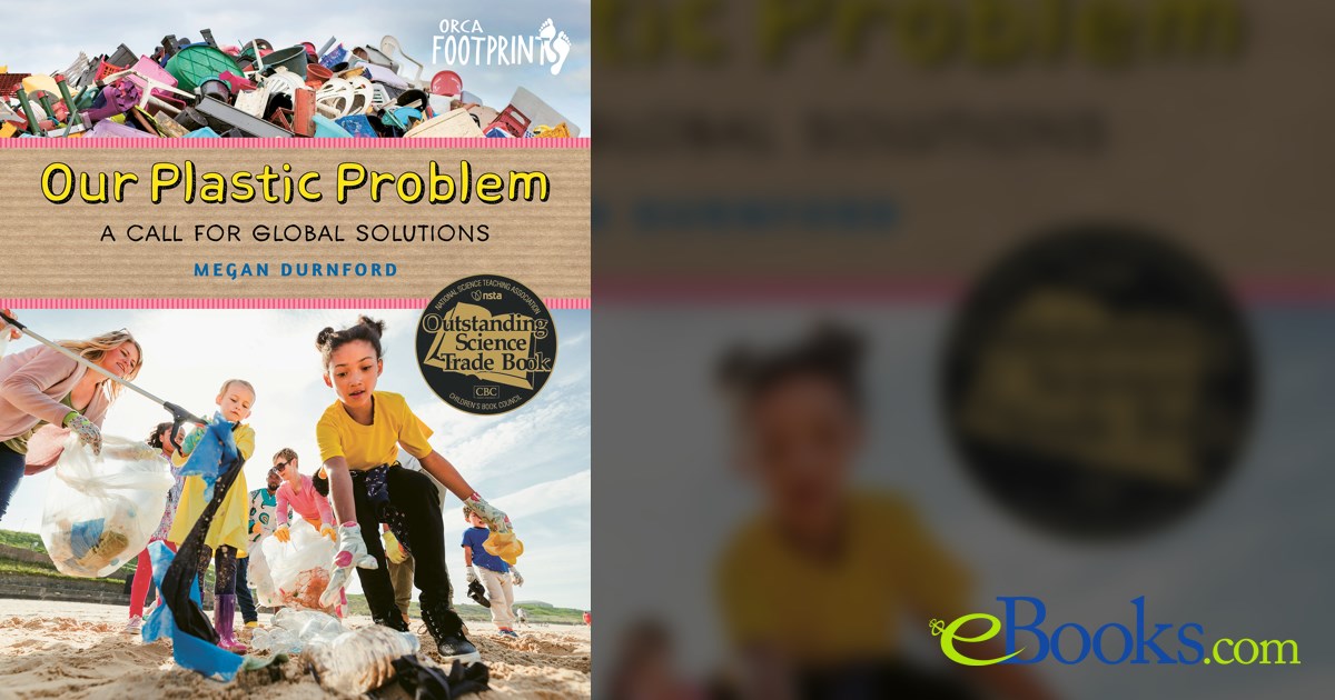 Our Plastic Problem by Megan Durnford (ebook)