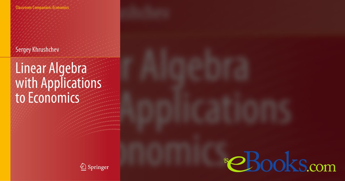 Linear Algebra with Applications to Economics
