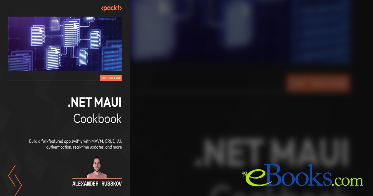 .NET MAUI Cookbook by Alexander Russkov (ebook)