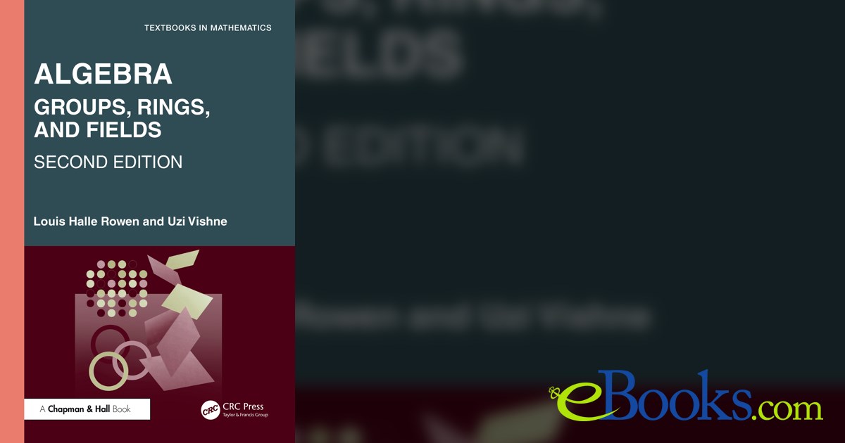 Algebra (2nd ed.) by Louis Halle Rowen (ebook)