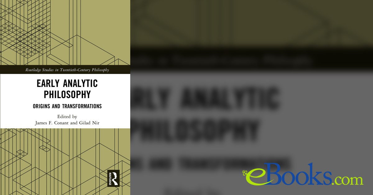 Early Analytic Philosophy by James F. Conant (ebook)