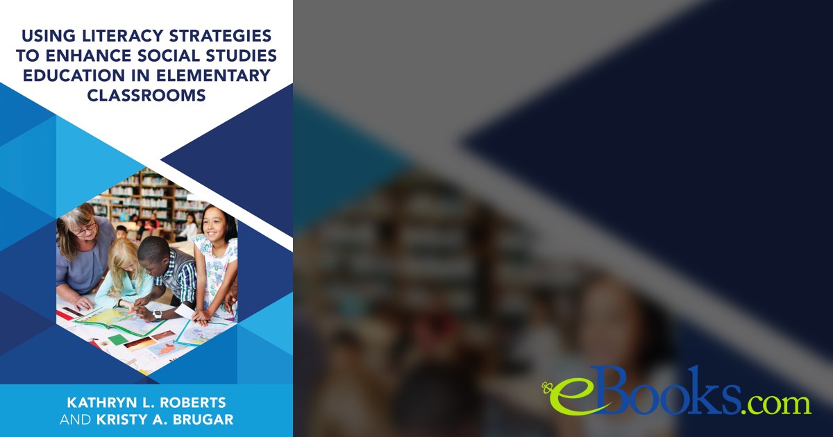 Using Literacy Strategies to Enhance Social Studies Education in ...