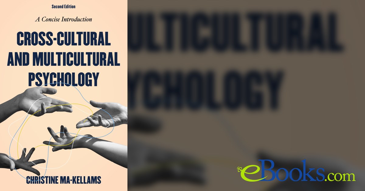 Cross-Cultural and Multicultural Psychology (2nd ed.)