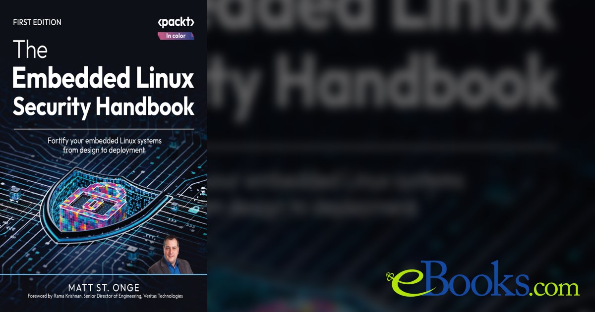 The Embedded Linux Security Handbook by Matt St. Onge (ebook)