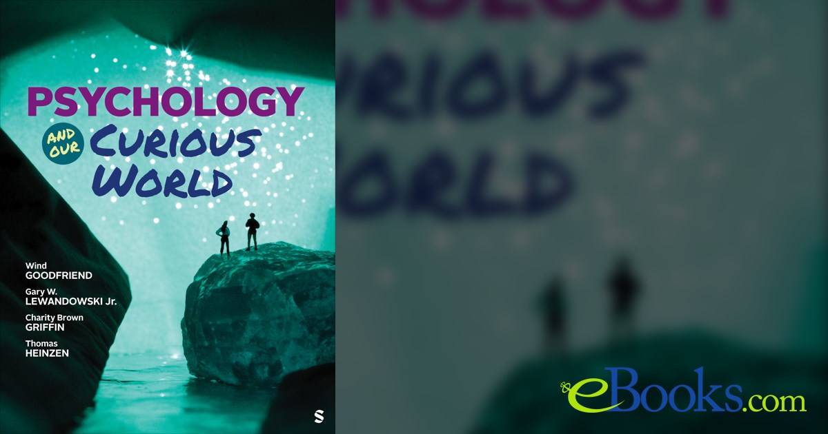 Psychology and Our Curious World by Wind Goodfriend (ebook)