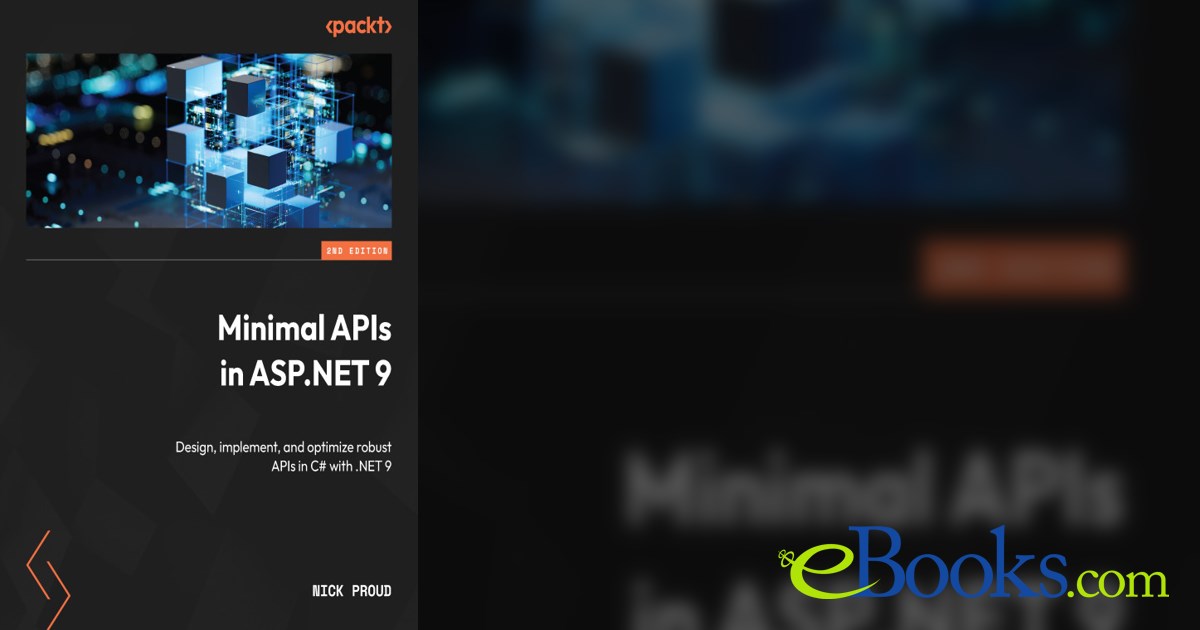 Minimal APIs in ASP.NET 9 by Nick Proud (ebook)
