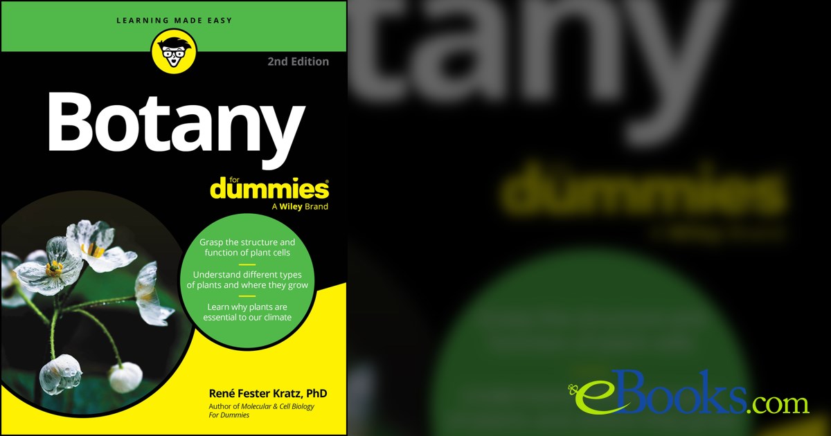 Botany For Dummies (2nd ed.) by Rene Fester Kratz (ebook)