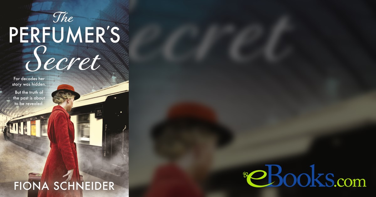 The Perfumer's Secret by Fiona Schneider (ebook)