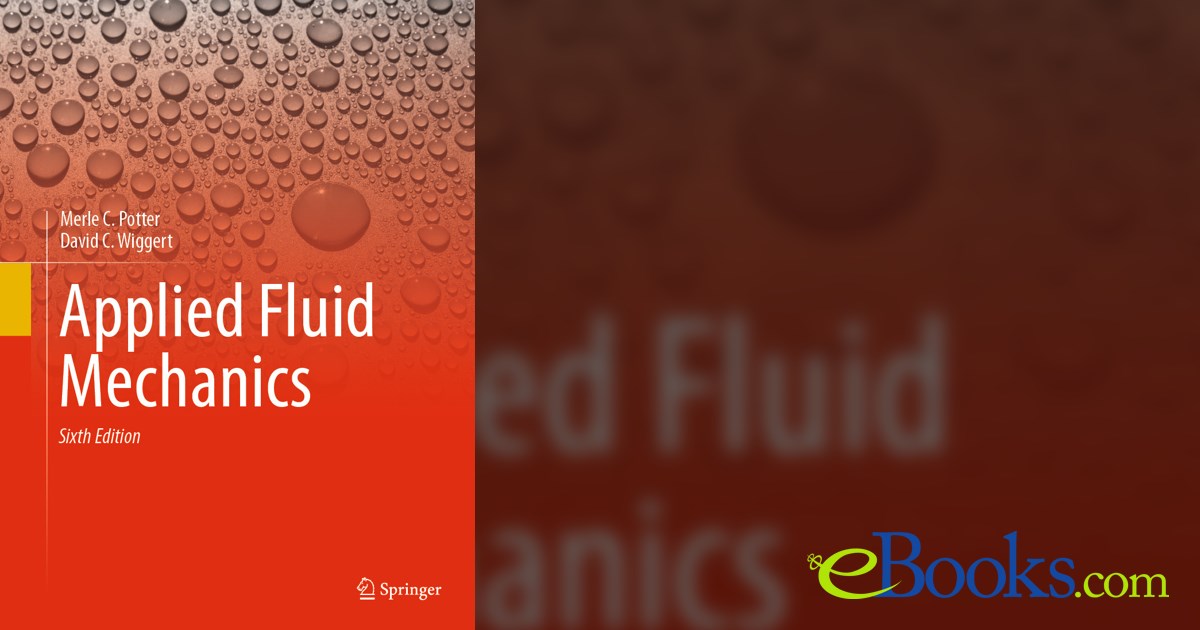 Applied Fluid Mechanics (6th ed.) by Merle C. Potter (ebook)