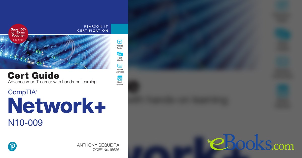 CompTIA Network+ N10-009 Cert Guide (2nd ed.)