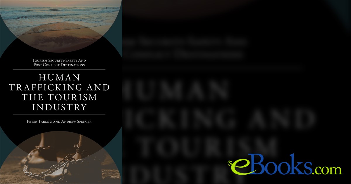 Human Trafficking and the Tourism Industry by Peter E Tarlow (ebook)
