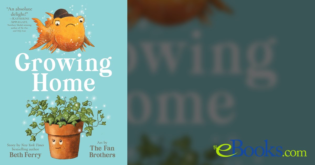 Growing Home by Beth Ferry (ebook)