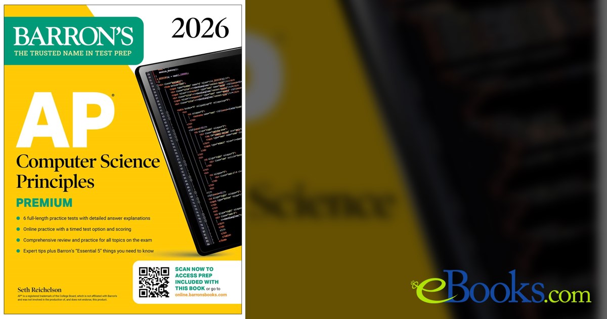 AP Computer Science Principles Premium, 2026: Prep Book with 6 Practice ...