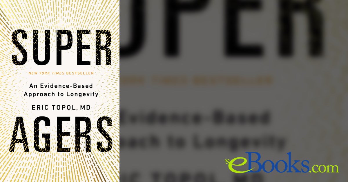 Super Agers by Eric Topol (ebook)