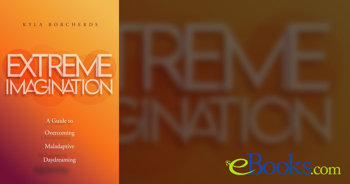Extreme Imagination by Kyla Borcherds (ebook)