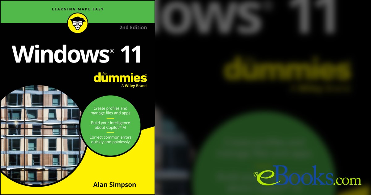 Windows 11 For Dummies, 2nd Edition (2nd ed.)